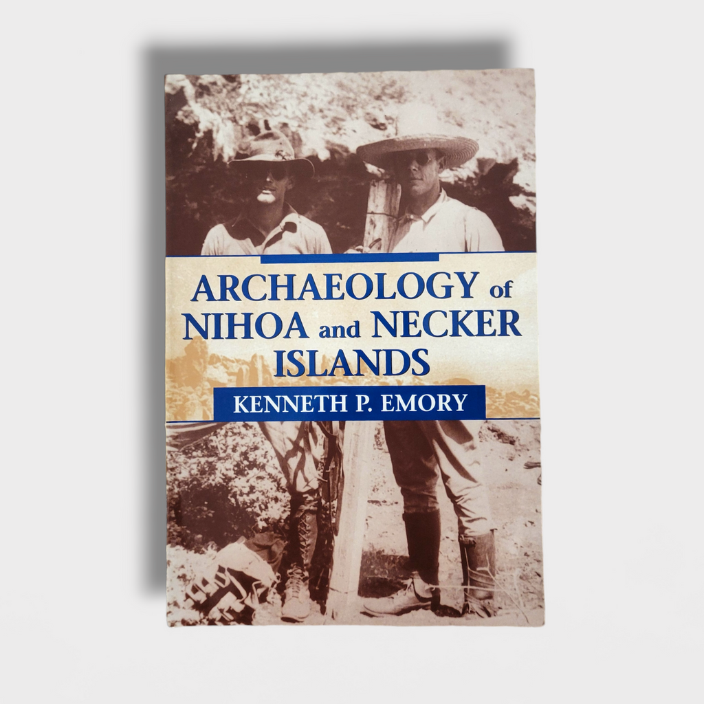 Archaeology of Nihoa and Necker Islands – Bishop Museum Press