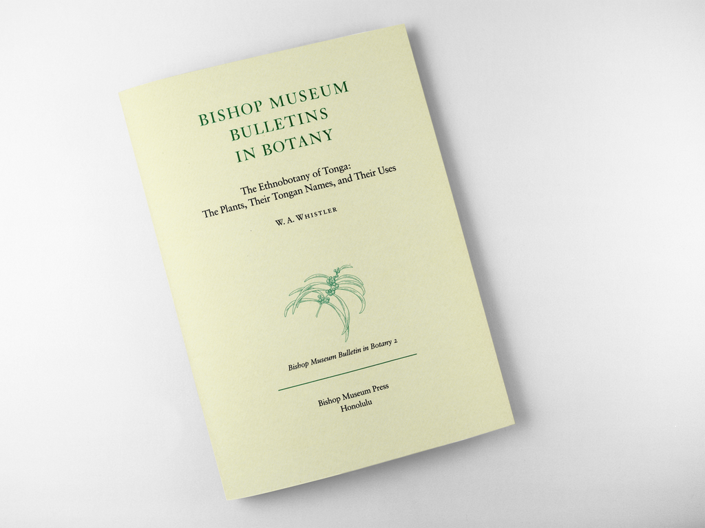 The Ethnobotany of Tonga: The Plants, Their Tongan Names, and Their Us ...